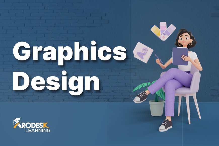 Graphics Design – Arodesk Learning Institute